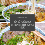 Spicy Vietnamese Beef Noodle Soup (Bún bò Huế) – Bun Bo Bae